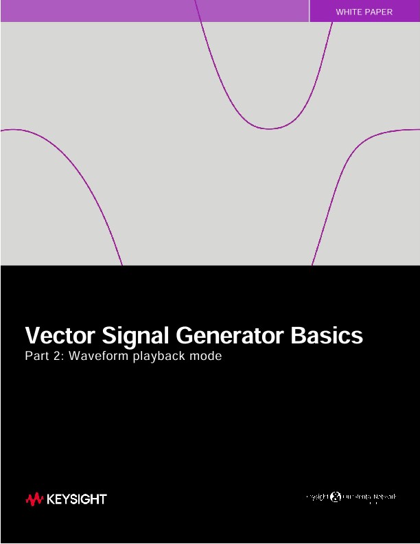 Vector Signal Generator Basics - Part 2 PDF Asset Page | Keysight